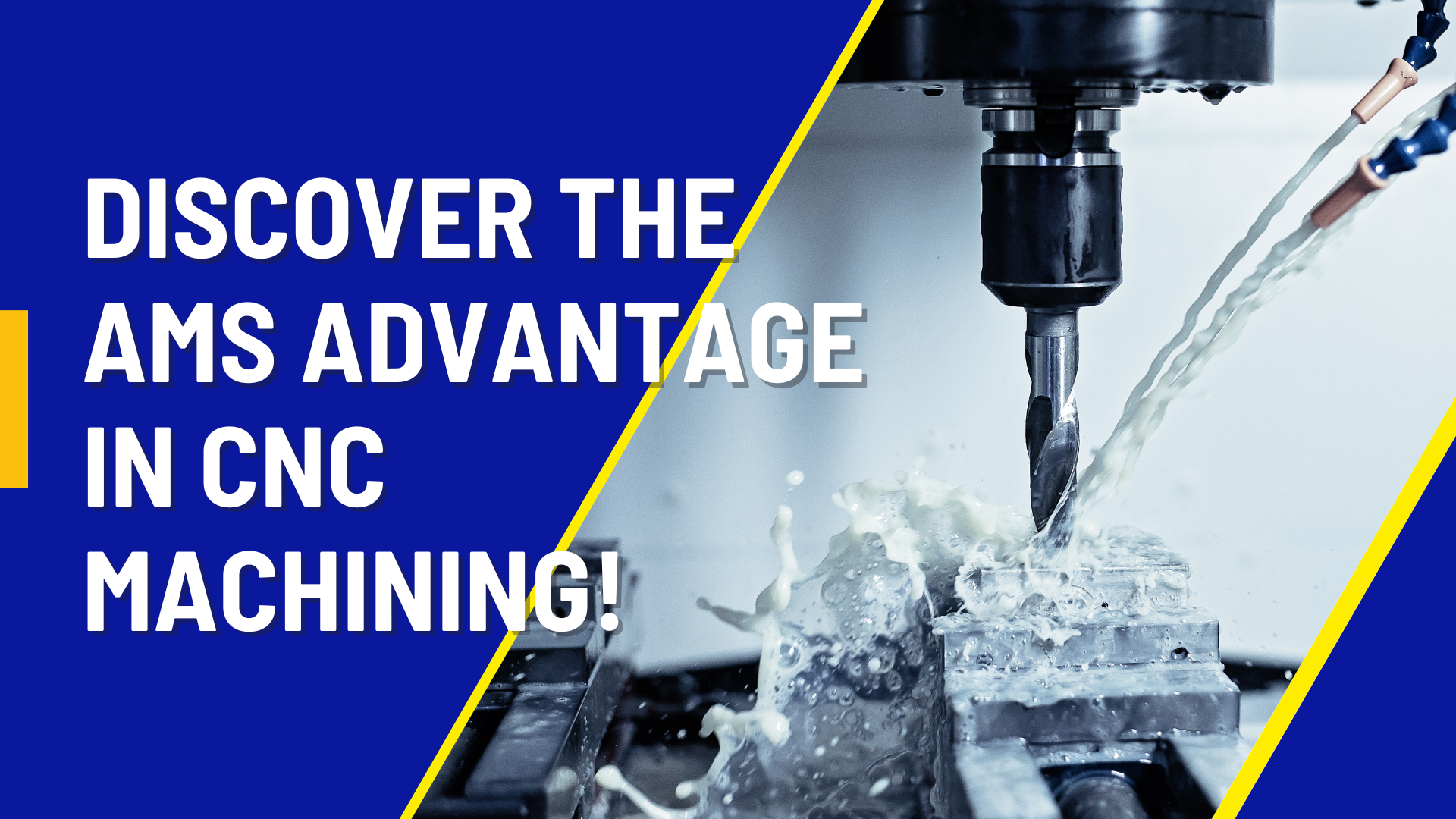 AMS Advantage: High-Precision CNC Machining